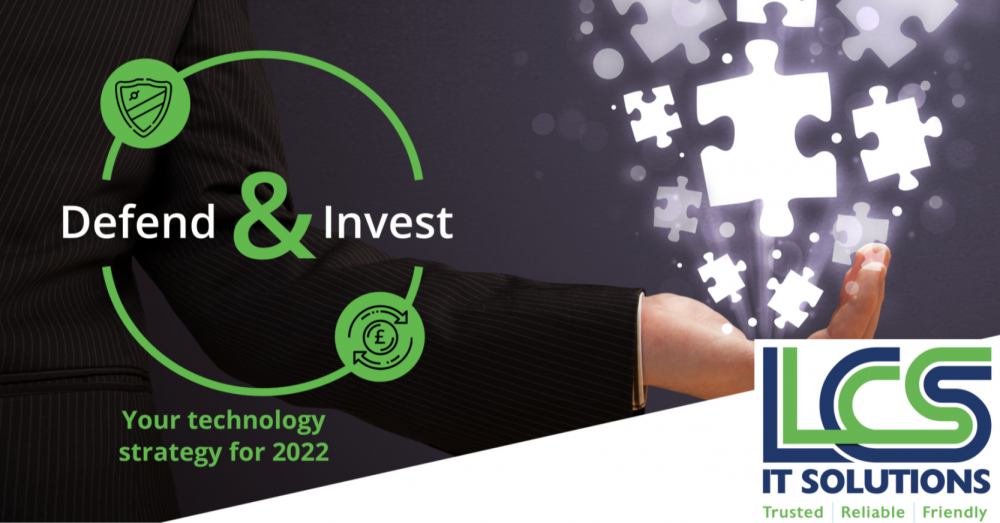 Defend & Invest - LCS IT SOLUTIONS